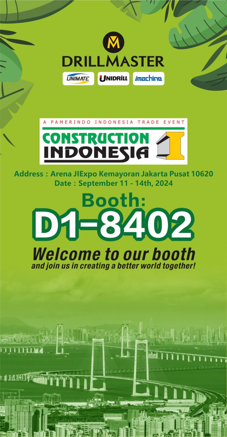 ¡Bienvenido a visitar nuestro stand en CONSTRUCCIÓN INDONESIA! - DRILLMASTER Tecnología de ...